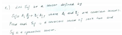 Solved And 1 Let Saj Be A Tensor Defined By Sij A 8