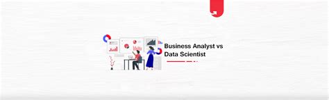 Business Analyst Vs Data Scientist Which One Should You Choose