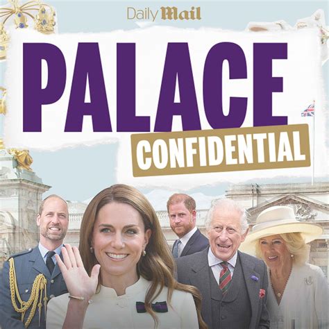 Palace Confidential Podcast Daily Mail Listen Notes