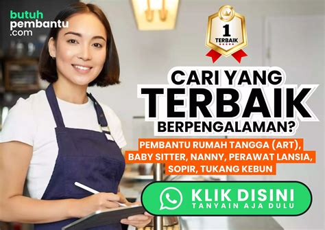 Yuk Kenali Lebih Dekat Butuh Pembantu Com Solusi Terbaik Asisten