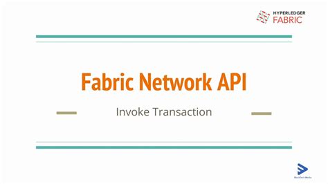 39 Invoke Transaction Using Fabric Network Client Api Hyperledger