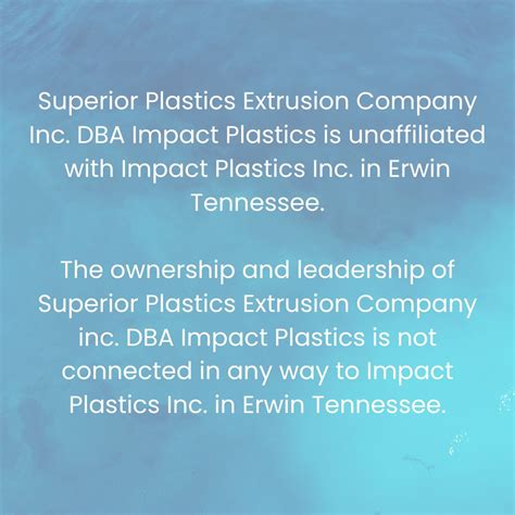 Superior Plastics Extrusion Company Inc Dba Impact Plastics With