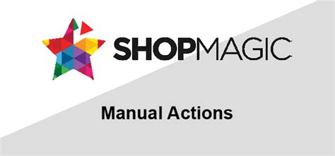 Shopmagic Manual Actions V1711