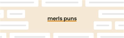 Merls Puns Best Merls Puns For 2024