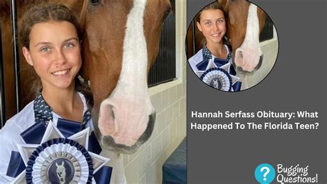 Hannah Serfass Obituary What Happened To The Florida Teen Here Is What To Know Bugging Questions
