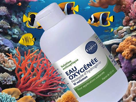 Peroxyde Dhydrogène En Aquariophilie Récifale Reeflexions