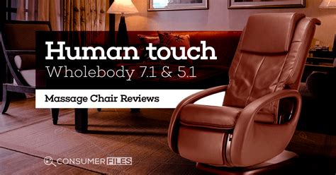 Human Touch Wholebody 7 1 And 5 1 Massage Chair Reviews 2022
