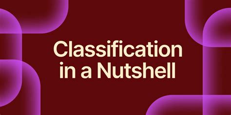 Classification In A Nutshell Dev Community