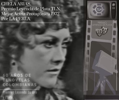 🎭chela Arias 🥈premio Leyenda De Plata Tln 📺mejor Actriz Protagónica