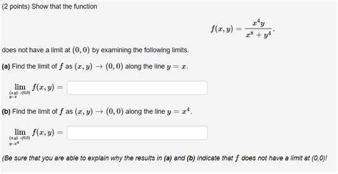 Solved 2 Points Show That The Function F X Y X Y 28 Y4 Chegg Com