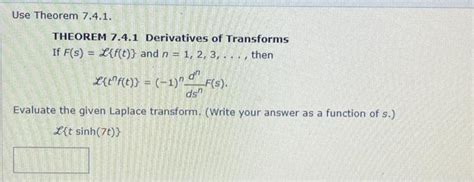 solved theorem 7 4 1 derivatives of transforms if