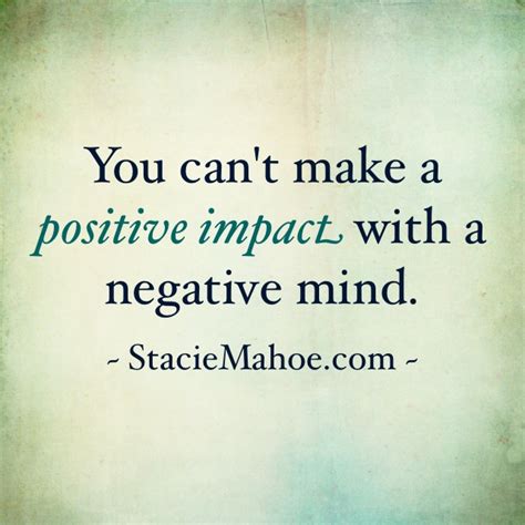 Making A Positive Impact Quotes Quotesgram