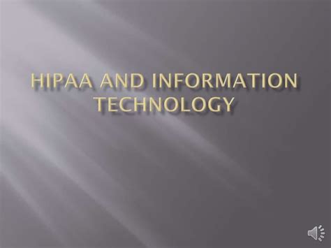 Hipaa And Information Technology Pptx