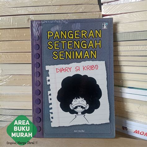 Jual Pangeran Setengan Seniman Diary Si Kribo Ari Kribo Area Buku Murah Shopee Indonesia