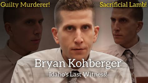 Bryan Koghberger Idahos Last Witness — Only One Person Knows The