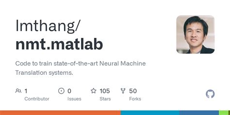 GitHub Lmthang Nmt Matlab Code To Train State Of The Art Neural Machine Translation Systems