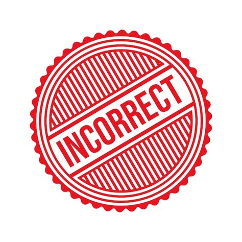 Premium Vector Incorrect Rubber Stamp Design Art Illustration
