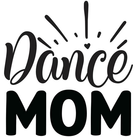 Dance Mom Design 27927769 Vector Art At Vecteezy