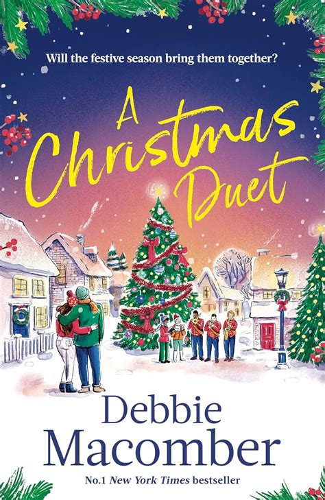 A Christmas Duet The Brand New Festive Romance From The Bestselling