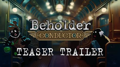 Beholder Conductor что это за игра трейлер системные требования