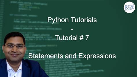 Python Beginner Tutorial 7 Statements And Expressions Youtube