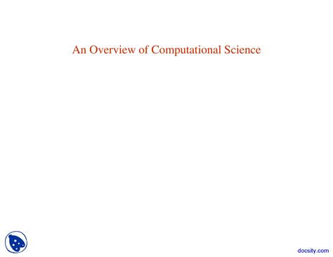 Overview Computational Sciences Lecture Slides Docsity
