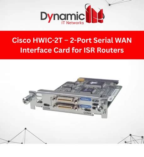Cisco Hwic 2t 2 Port Serial High Speed Wan Interface Card At ₹ 300000