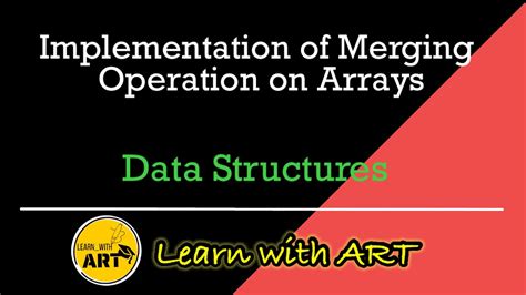 Merging Of Arrays Array Merging Implementation In C Append Arrays