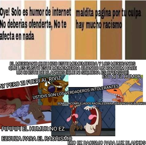 Top Memes De Racismo En Español Memedroid