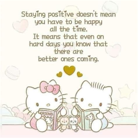 Stay Positive Cute Quotes Postive Life Quotes Cat Quotes