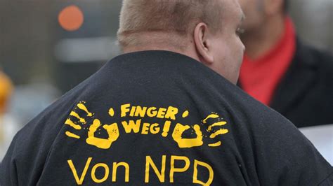 Staatliche Parteienfinanzierung Die Npd Ist Zu Unbedeutend Um Für Sie Die Verfassung Zu ändern