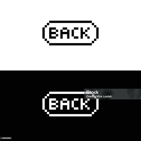 Back Button 8 Bit Text Back Pixel Art 8bit For Game Stock Illustration Download Image Now Istock