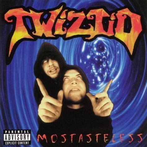 Twiztid Mostasteless Lyrics And Tracklist Genius
