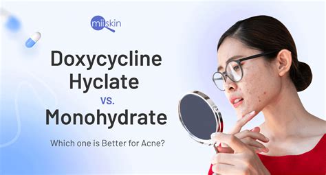 Doxycycline Hyclate Vs Monohydrate For Treating Acne