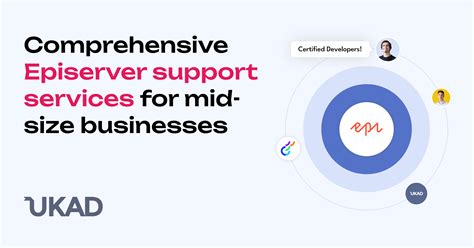 Comprehensive Episerver Support Services For Mid Size Businesses Ukad