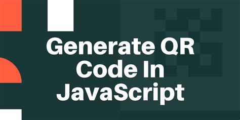 Generate Qr Code In Javascript Dev Community