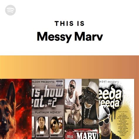 This Is Messy Marv Playlist By Spotify Spotify