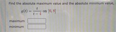 Solved Find The Absolute Maximum Value And The Absolute