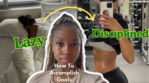 How To Exit Your Lazy Girl Era Become Productive Consistent And