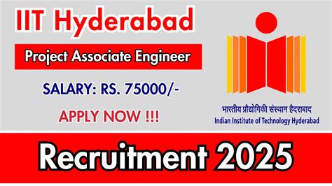 Iit Hyderabad Project Associate Engineer Recruitment 2025 Apply Online