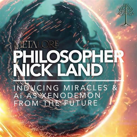 Philosopher Nick Land Ai As Demon From The Future Pulling Our Strings