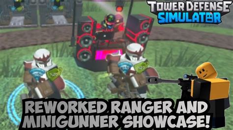 Reworked Minigunner And Ranger Showcase In Tds Tower Defense