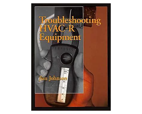 Troubleshooting HVAC R Systems By Jim Johnson Builder S Book Inc Bookstore