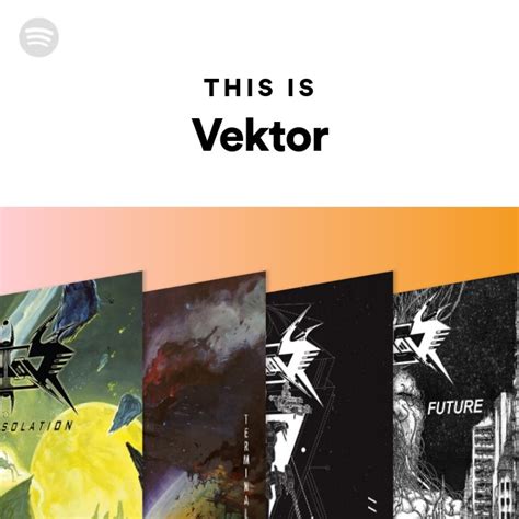 This Is Vektor Playlist By Spotify Spotify