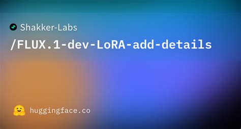 Shakker Labs Flux 1 Dev Lora Add Details · Hugging Face