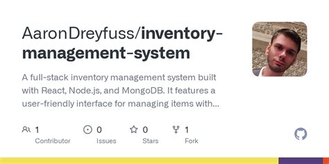 GitHub AaronDreyfuss Inventory Management System A Full Stack Inventory Management System