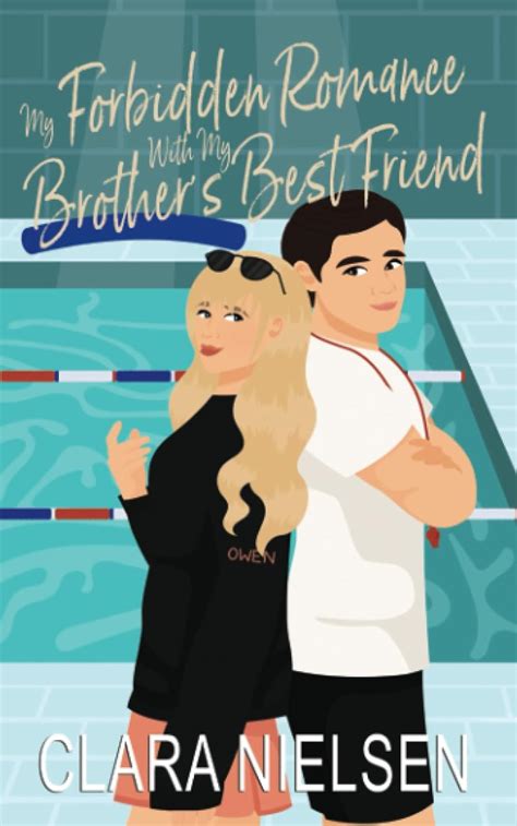 My Forbidden Romance With My Brothers Best Friend A Ya