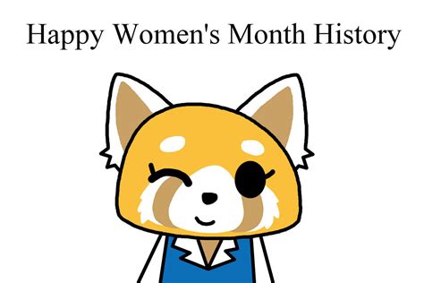 Happy Womens Month History From Retsuko By Ultra Shounen Kai Z On Deviantart