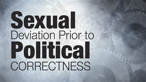 Sexual Deviation Prior To Political Correctness Apologetics Press