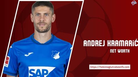 Andrej Kramarić Net Worth 2025 Career Earnings Salary And Market Value Hekimoğlu Trabzon Fk 1986